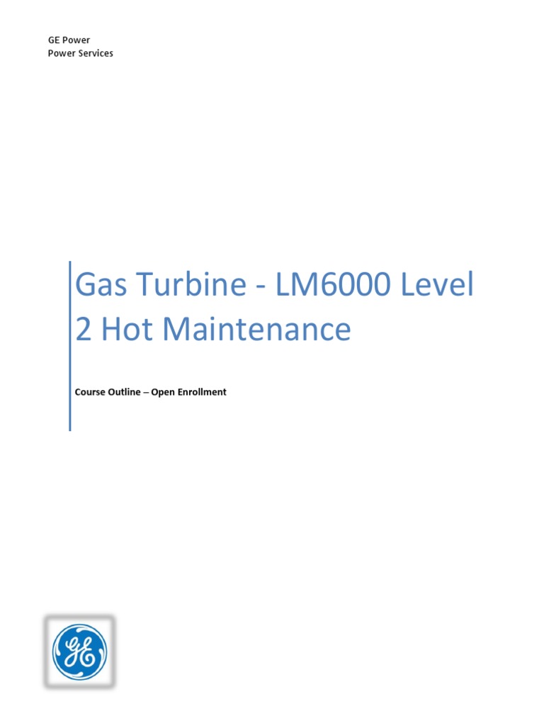 O-AER10305 Gas Turbine - LM6000 Level 2 Hot Maintenance 7 Days | PDF ...