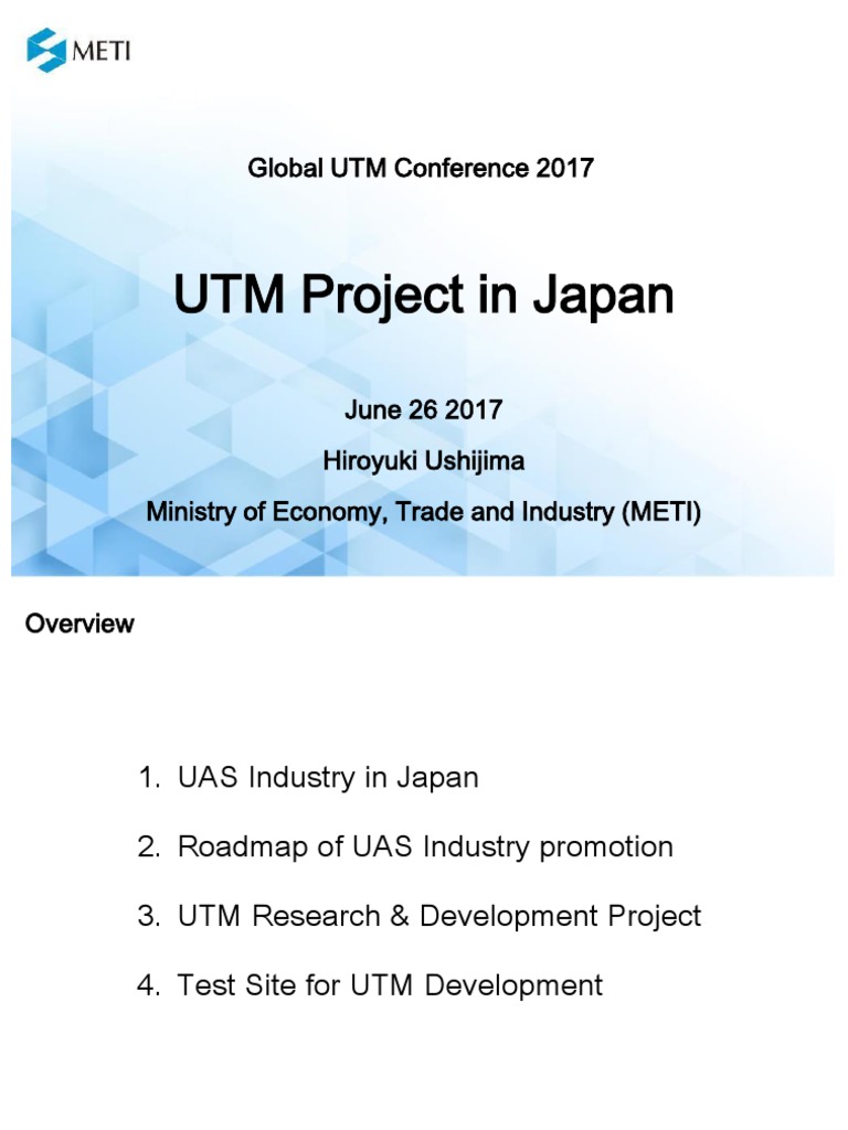 UTM Project in Japan METI | PDF | Unmanned Aerial Vehicle | Safety