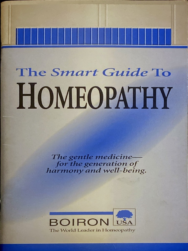 The Smart Guide To Homeopathy by Boiron | PDF