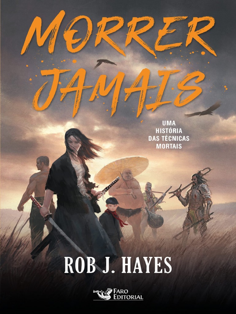 Morrer Jamais - Rob J. Hayes | PDF