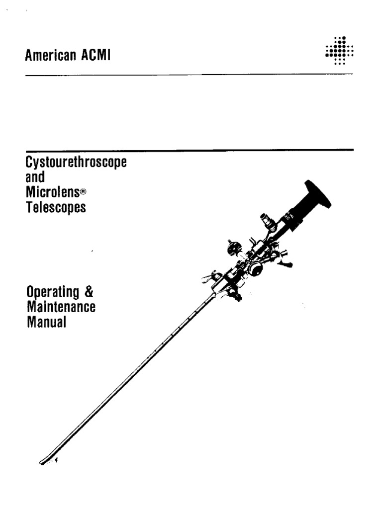 Manual For Acmi Cysto | PDF | Endoscopy | Sterilization (Microbiology)