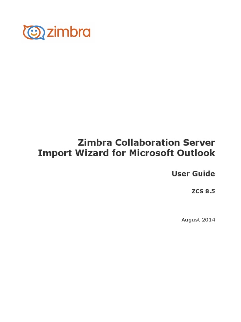 User Instructions For ZCS Import Wizard | PDF | Microsoft Outlook | Computer File
