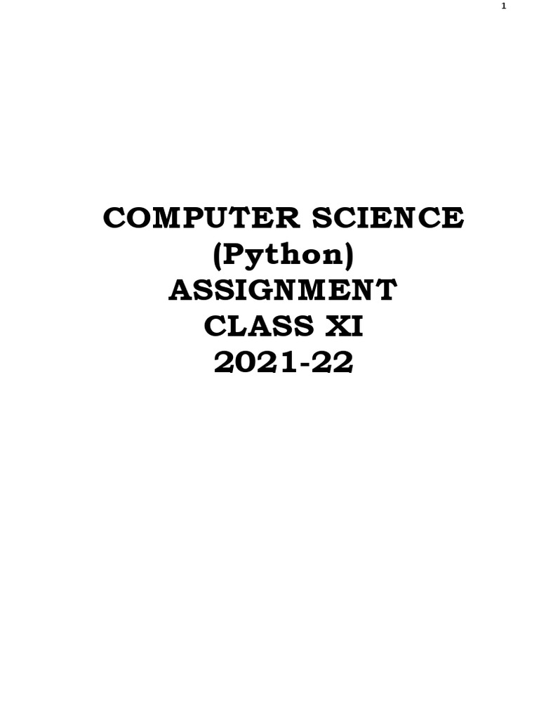 21-22 Cs Xi Assignments | PDF | Control Flow | Programming
