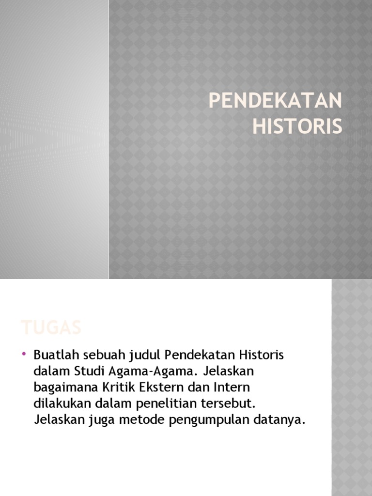 MPA - Pendekatan Historis. EDIT | PDF | Ilmu Sosial