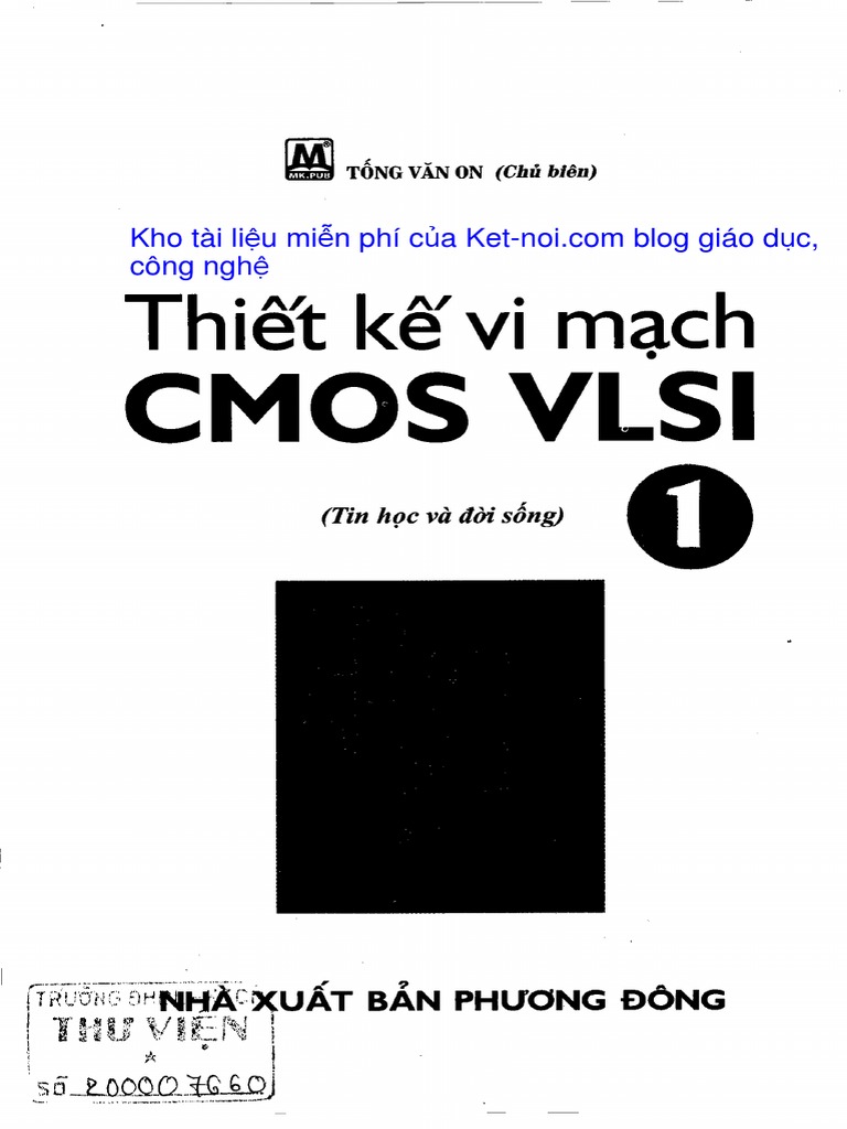 Thiết Kế Vi Mạch Cmos Vlsi - Tập 1 - Tống Văn On | PDF