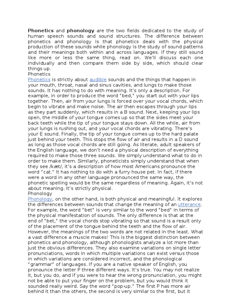 Phonetics And Phonology Are The Two Fields Dedicated To The Study Of
