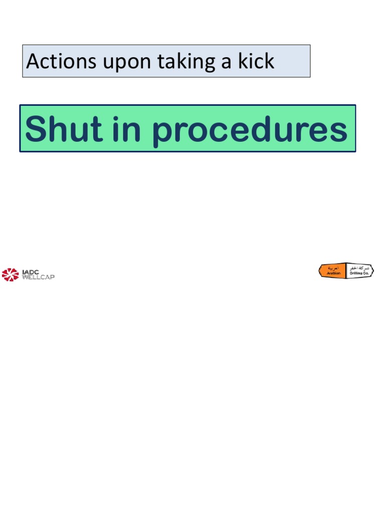 Shut in Procedures & Monitoring | PDF | Casing (Borehole) | Chemical ...