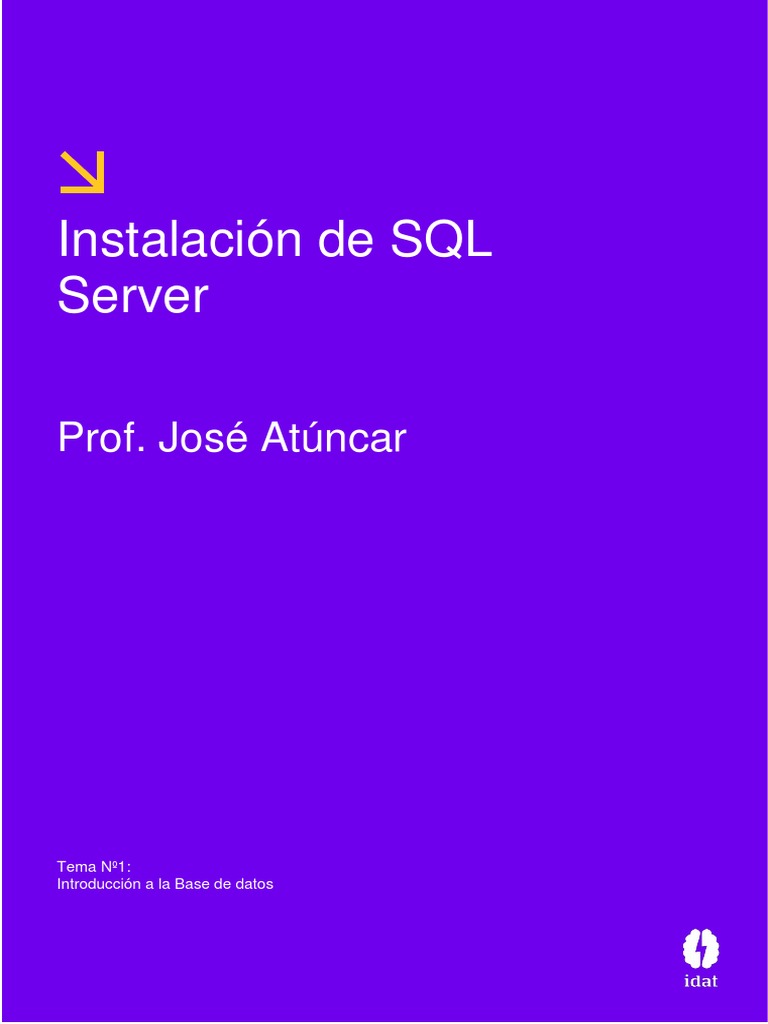 Instalación SQL Server | PDF | Servidor SQL de Microsoft | Informática Instalación SQL Server | PDF | Servidor SQL de Microsoft | Informática