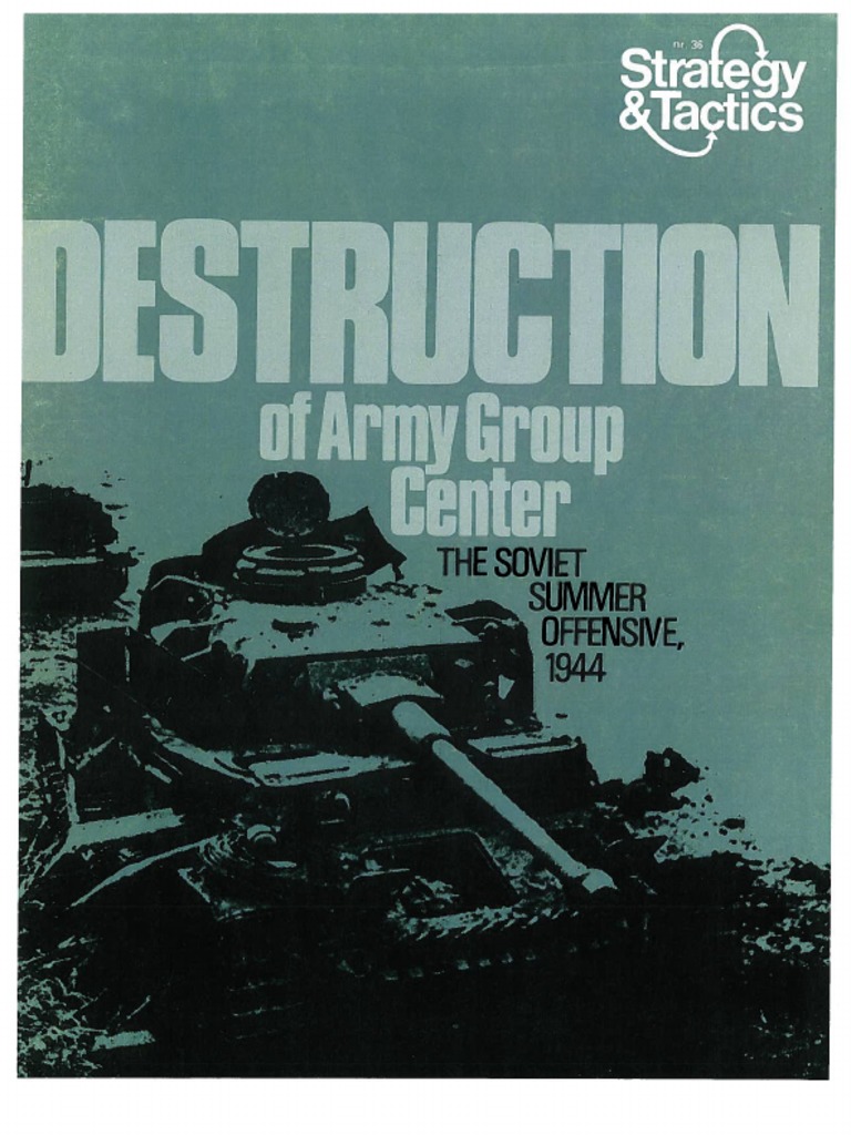 Strategy & Tactics #36 - Destruction of Army Group Center | PDF
