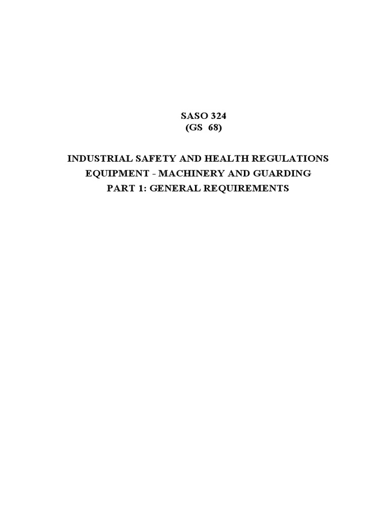 SASO 324 (GS 68) Industrial Safety and Health Regulations Equipment - Machinery and Guarding ...