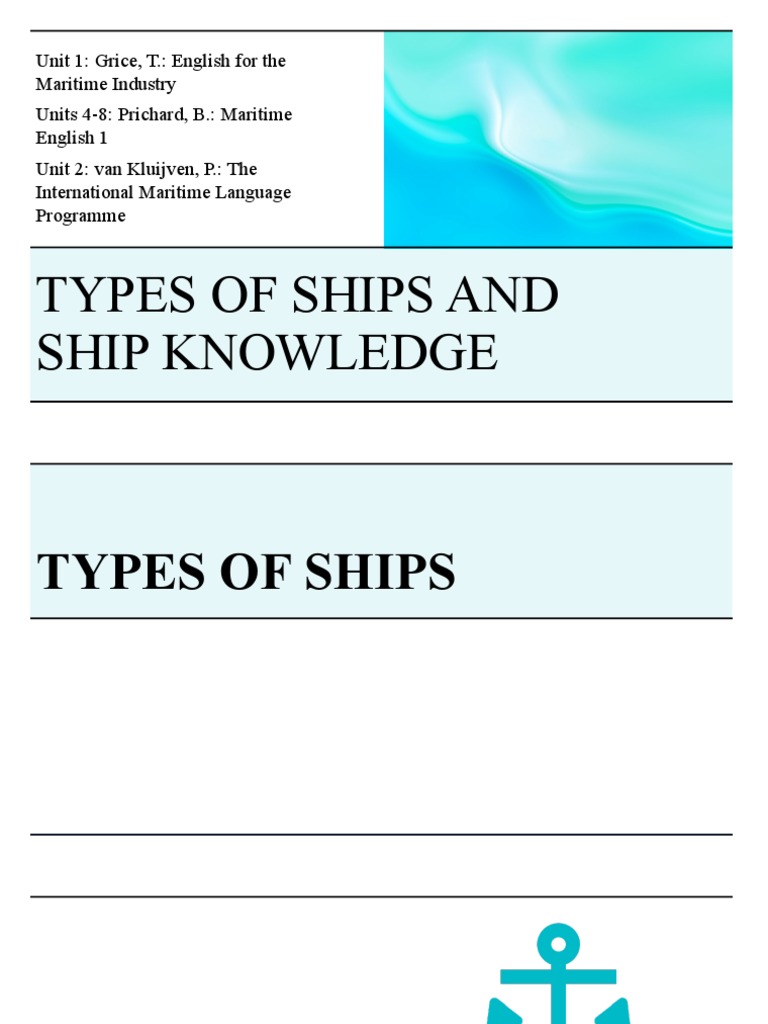 L1 Types of Ships and Ship Knowledge | PDF | Oil Tanker | Ships