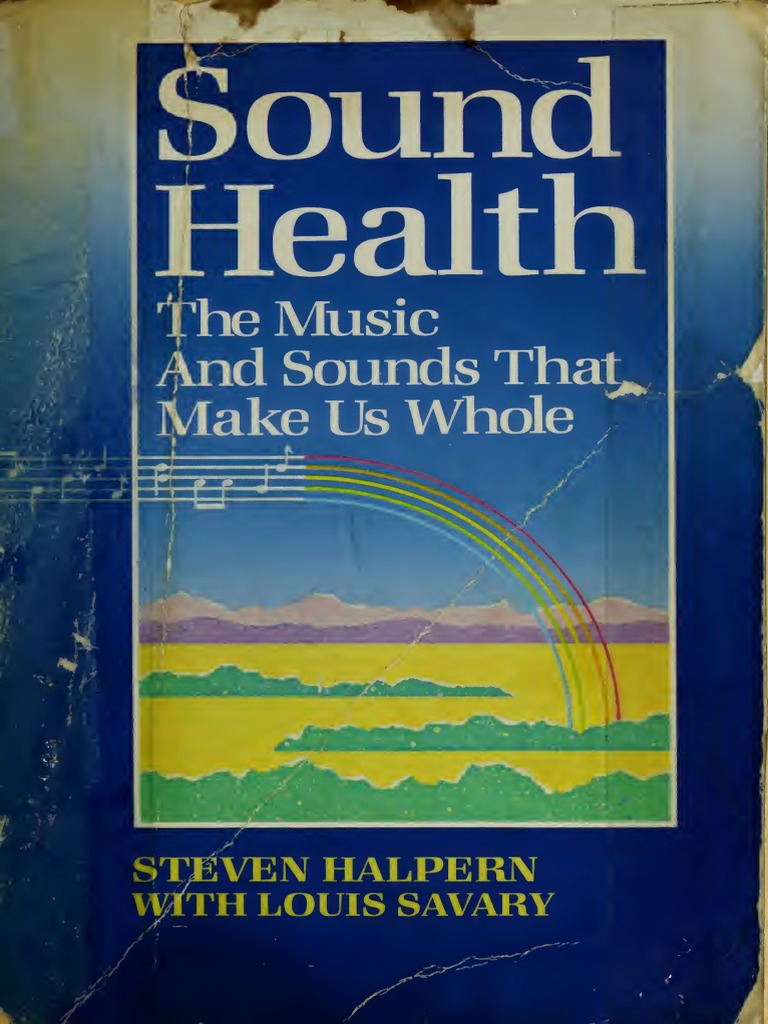 Sound Health The Music and Sounds That Make Us Whole | PDF | Noise ...