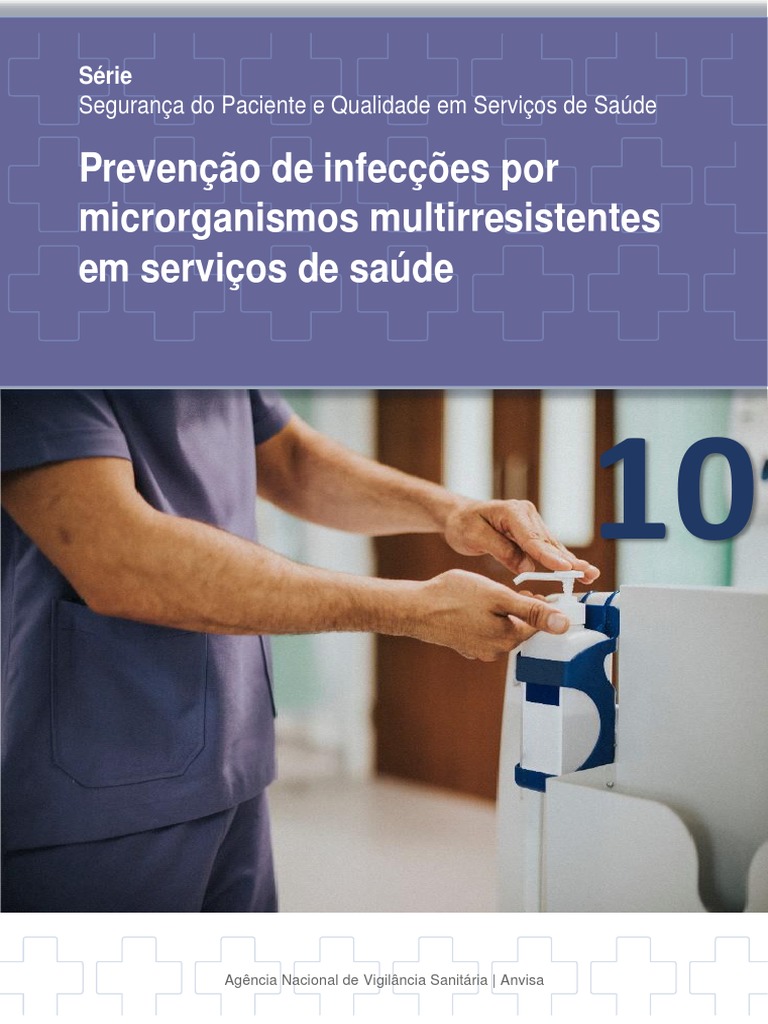 Caderno 10 Prevenção De Infecção De Microrganismos Multirresistentes