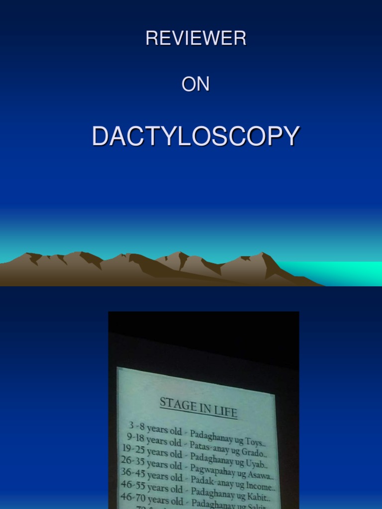 Lecture DACTYLOSCOPY REVIEWER | PDF | Fingerprint | Hand