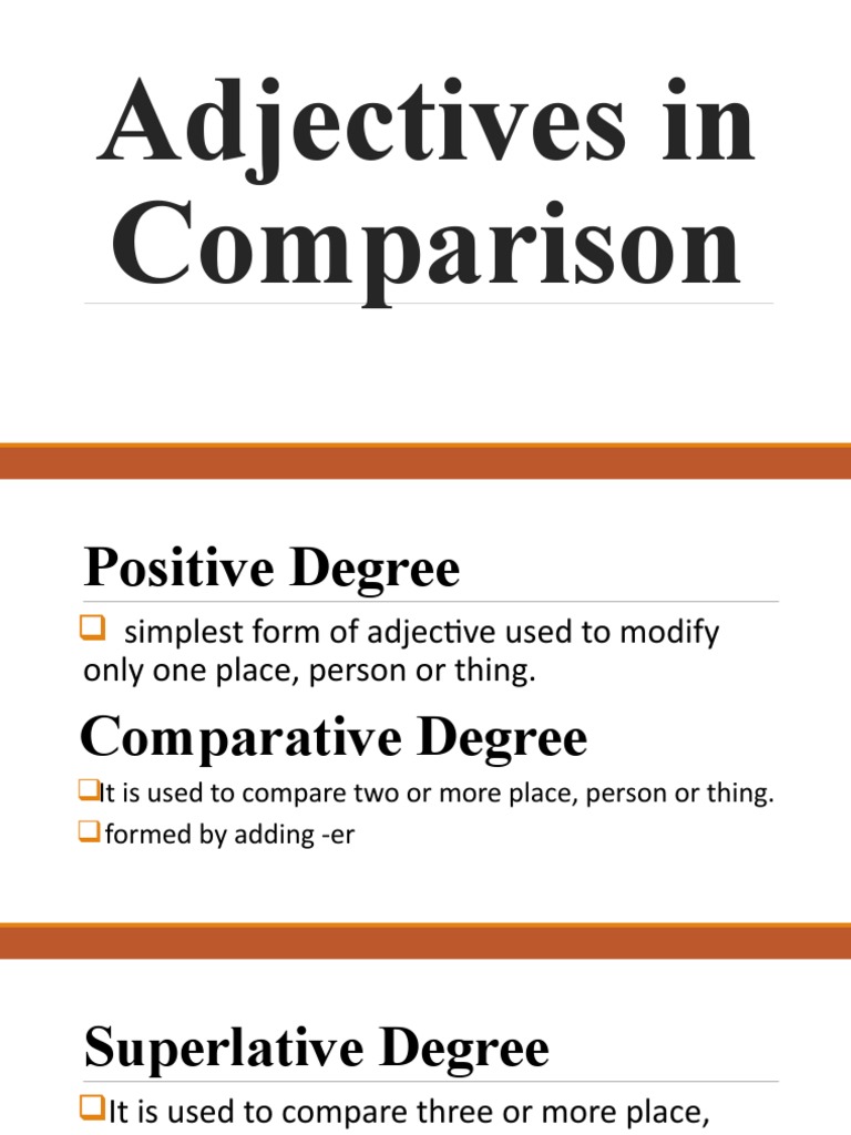 Adjective Degrees: Positive, Comparative, Superlative | PDF