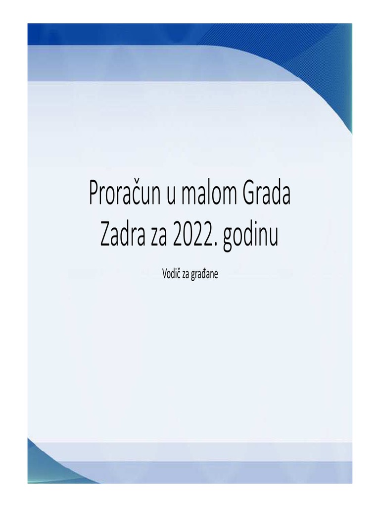 Proracun U Malom Grada Zadra Za 2022 | PDF
