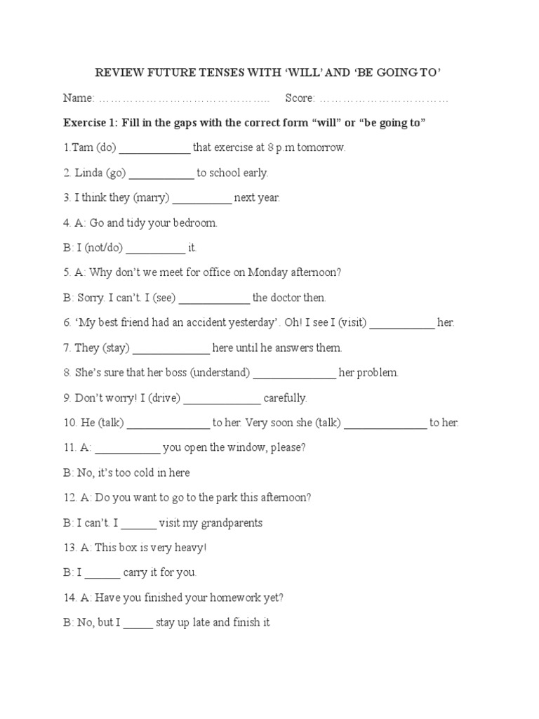 REVIEW FUTURE TENSES WITH ‘WILL’ AND ‘BE GOING TO’ | PDF