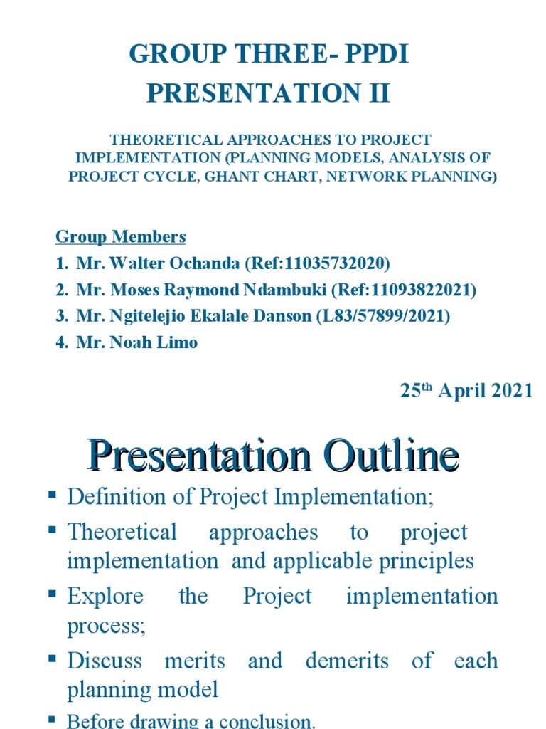 2nd Group Three Presentation On Theoretical Approaches To Project Design and Implementation ...