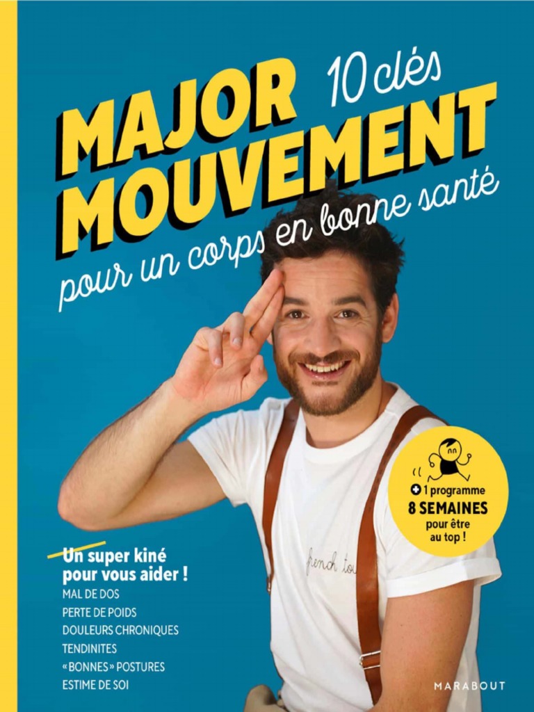 Major Mouvement - Mes 10 Clés Pour Un Corps en Bonne Santé (2020) FR | PDF