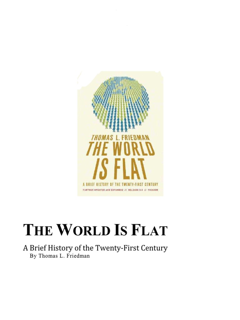 THE WORLD IS FLAT by Thomas Friedman A B | PDF | Internet | Outsourcing