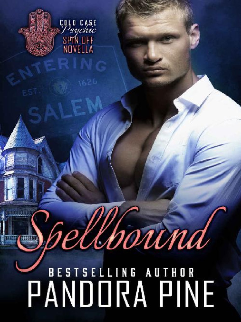 Pandora Pine - Cold Case Psychic Spin Off 2 - Spellbound | PDF