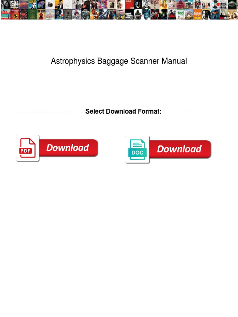 Astrophysics Baggage Scanner Manual | PDF | Image Scanner | X Ray