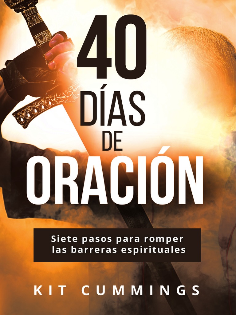 40 Días de Oración - Kit Cummings | Descargar gratis PDF | Oración
