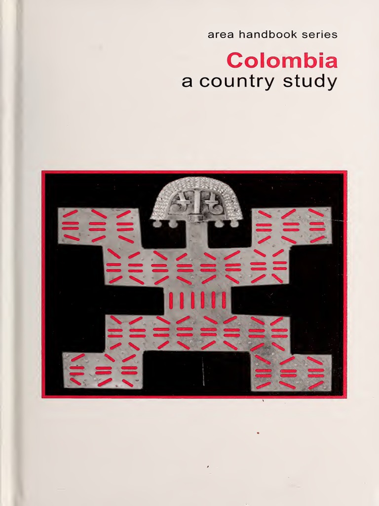 Colombia. A Country Study - 2010 | PDF | Bogotá | Spanish Empire