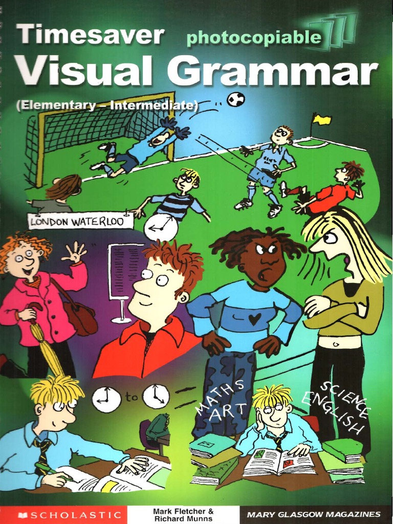 Timesaver Visual Grammar Guide | PDF | Grammatical Tense | Linguistic ...