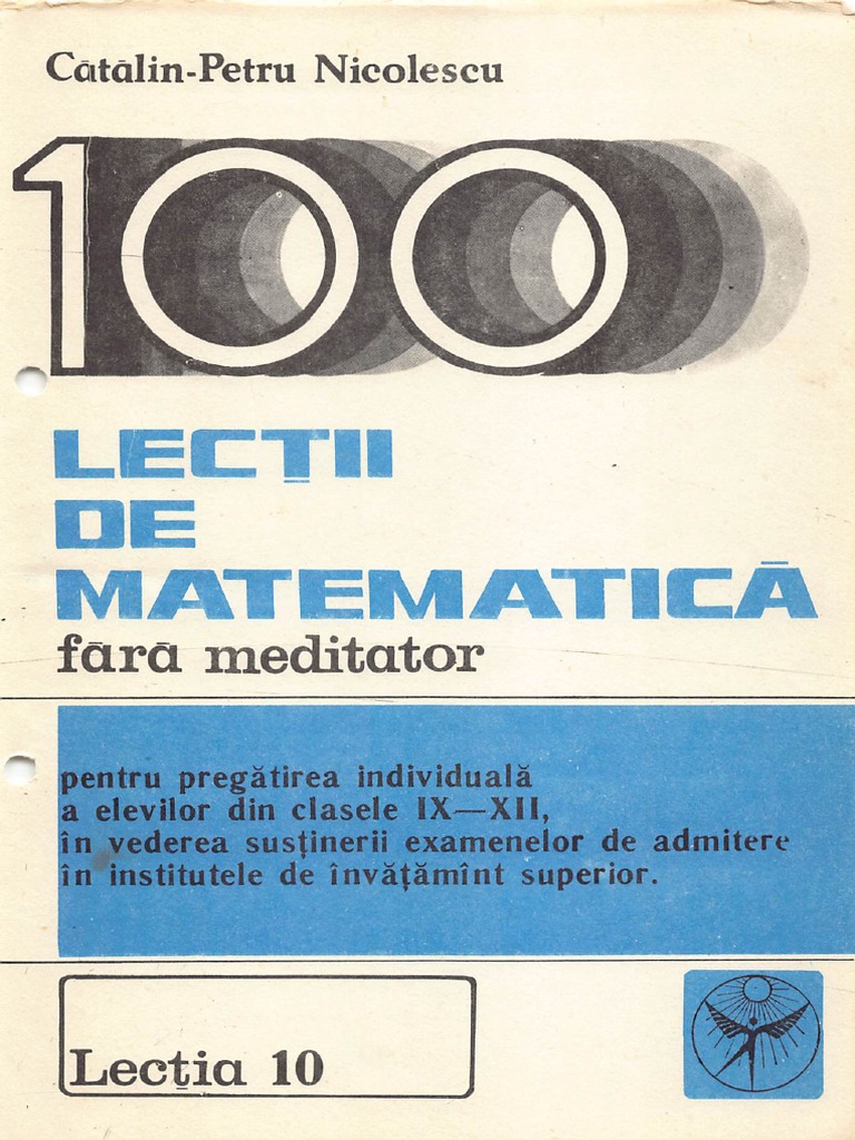 Lectii de Matematica Fara Meditator. Lectia 10 - Catalin-Petru ...