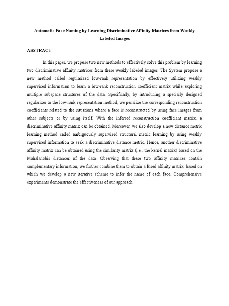 Automatic Face Naming by Learning Discriminative Affinity Matrices From ... Automatic Face Naming by Learning Discriminative Affinity Matrices From ...