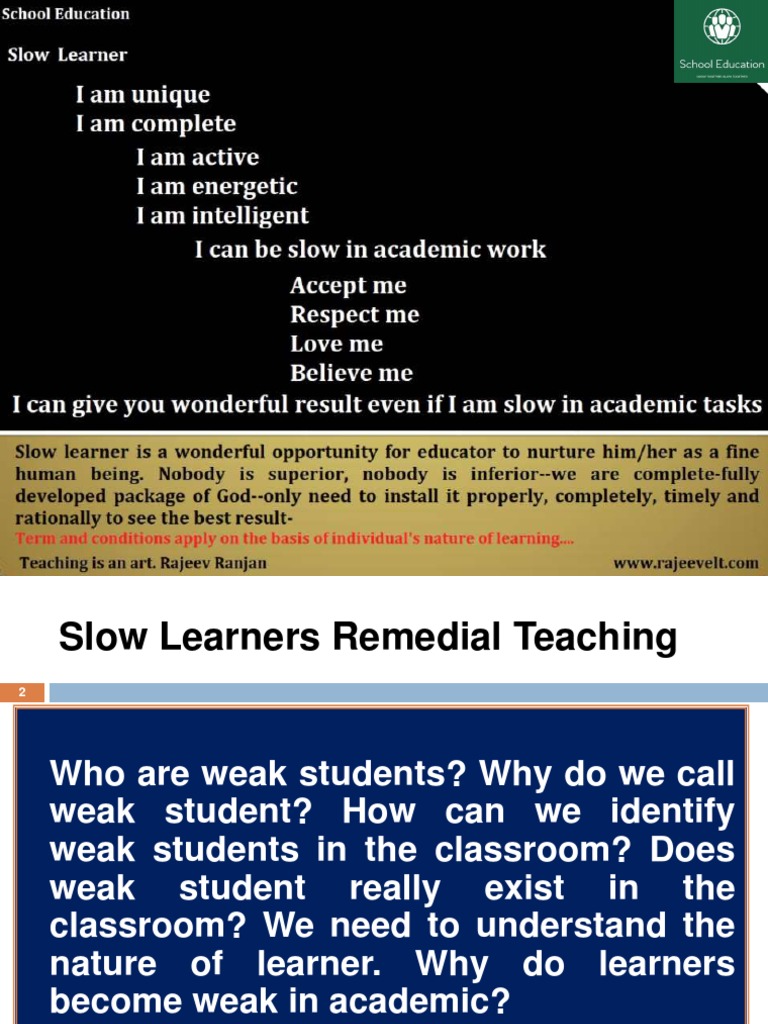 Slow Learners Remedial Teaching: Teaching Is An Art. Rajeev Ranjan ...