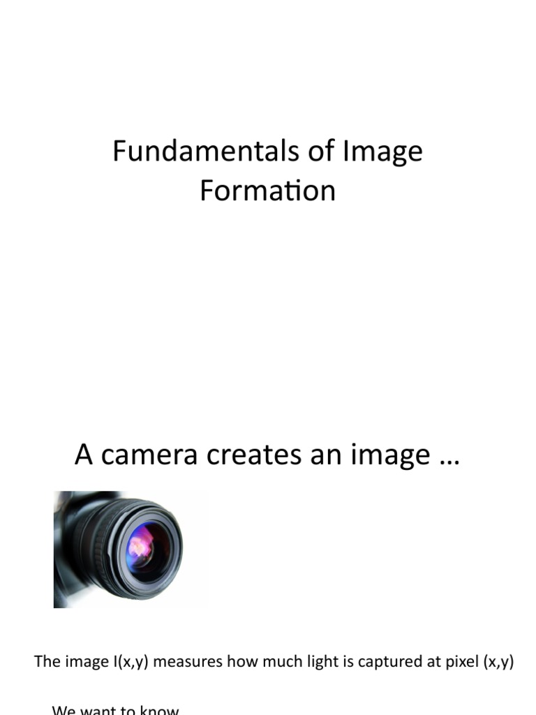 Basics of Camera Image Formation | PDF | Computer Graphics | Classical ...