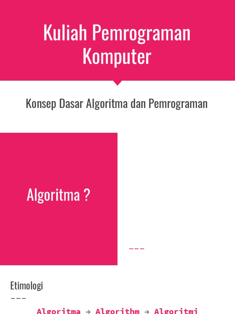Topik 1 Konsep Dasar Algoritma Dan Pemrograman | PDF