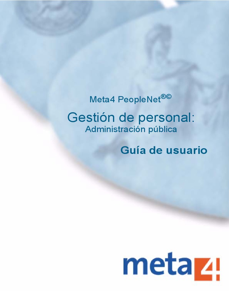 Meta4 PeopleNet. Gestión de Personal - Administración Pública. Guía de ...