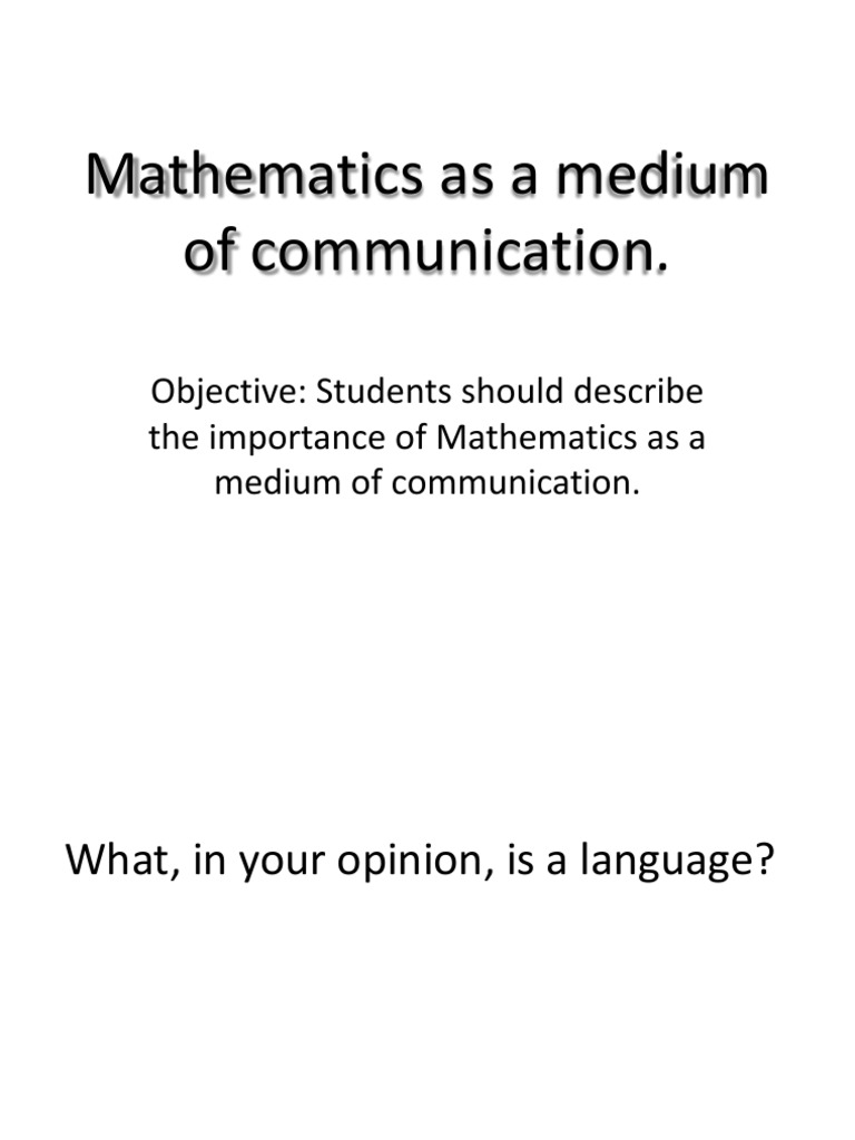 Mathematics as a Communication Tool | PDF | Learning | Communication