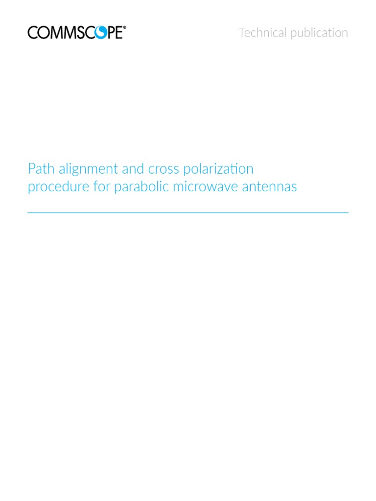 Path Alignment and Cross Polarization of Parabolic Antennas | PDF ...
