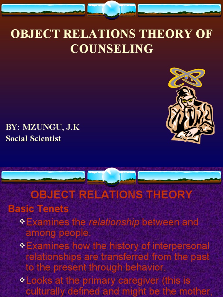 Object Relations Theory | PDF | Attachment Theory | Object Relations Theory