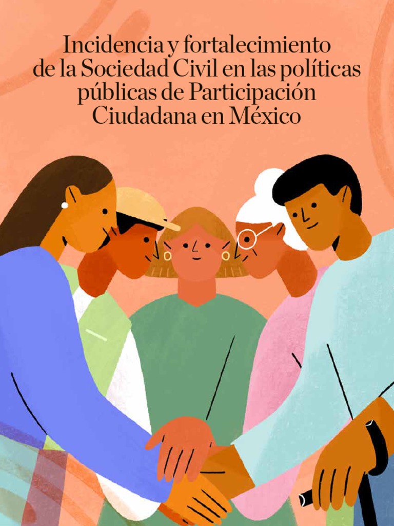 Incidencia y Fortalecimiento de La Sociedad Civil en Las Políticas Públicas de Participación ...