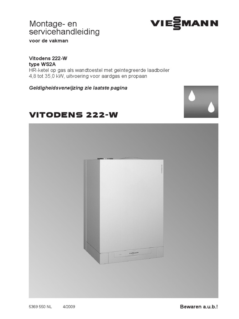 VIESMANN. Montage - en Servicehandleiding VITODENS 222-W. Voor de ...
