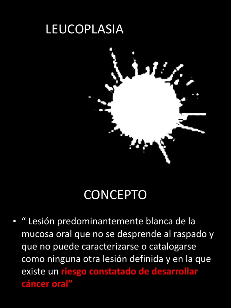 Tema 13 Leucoplasia | PDF | Enfermedades y trastornos | Especialidades ...