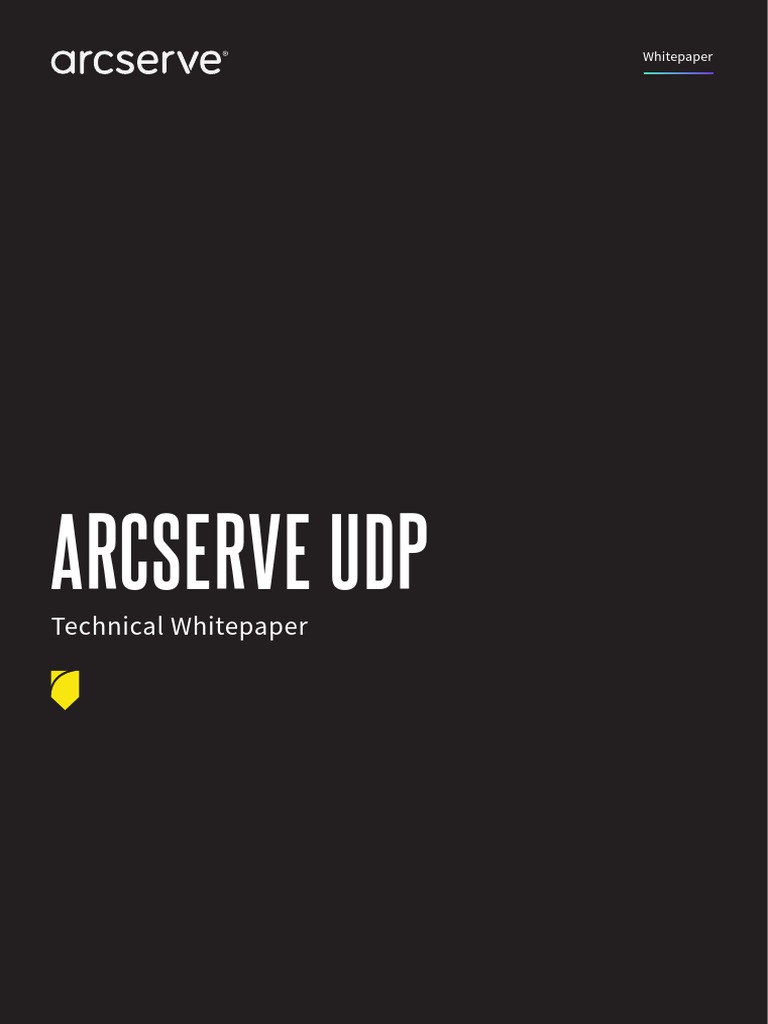 Arcserve UDP Technical Whitepaper en J89 | PDF | Backup | Cloud Computing