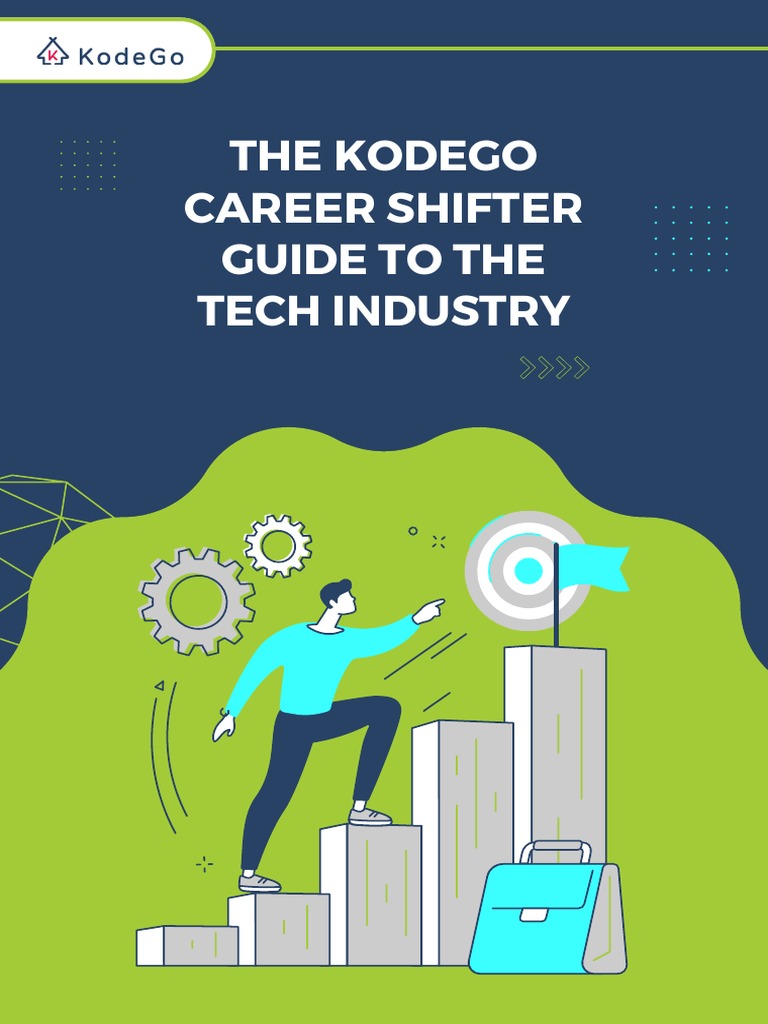 The KodeGo Career Shifter Guide To The Tech Industry | PDF | Security ...