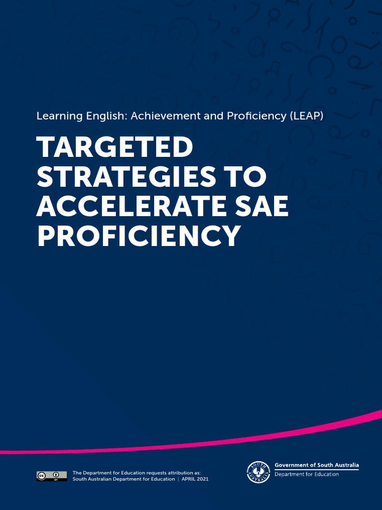 Learning English Achievement Proficiency Leap Targeted Strategies To Accelerate Sae Proficiency ...