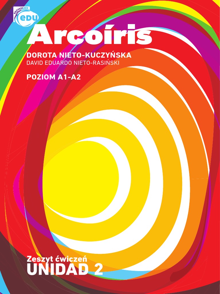 Arcoiris Zeszyt Cwiczen Unidad2 | PDF | Estudios de idiomas extranjeros