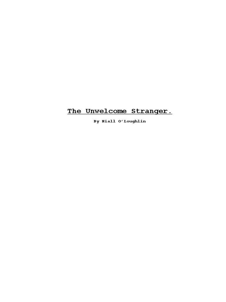 The Unwelcome Stranger Script | PDF