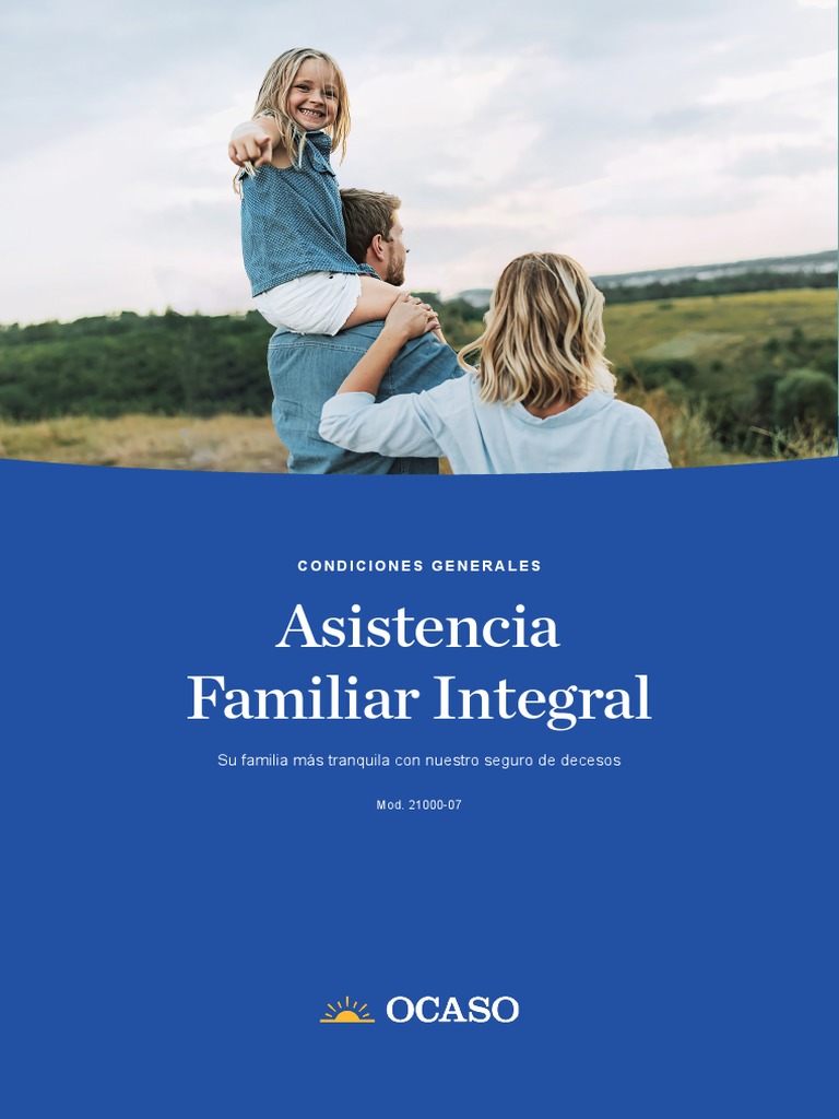 Condiciones Generales del Seguro de Asistencia Familiar Integral de Ocaso, que incluye servicios ...