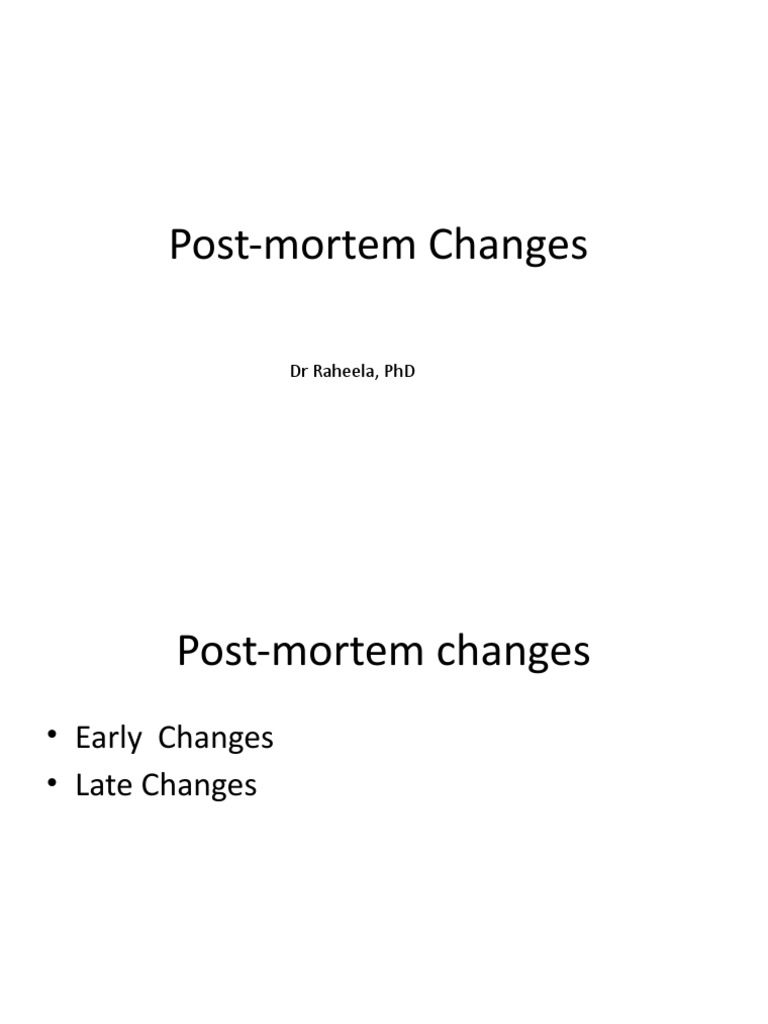 3a-Post-Mortem Changes | PDF | Bile | Medical Specialties