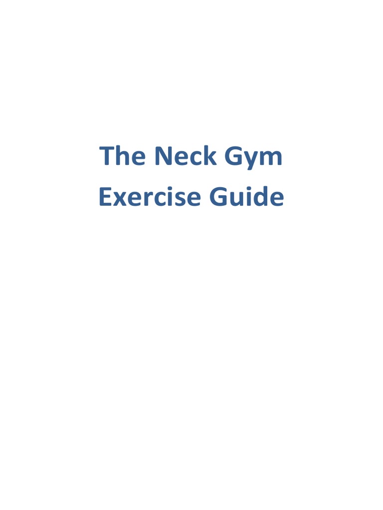 The Neck Gym Exercise Guide | PDF | Shoulder | Strength Training