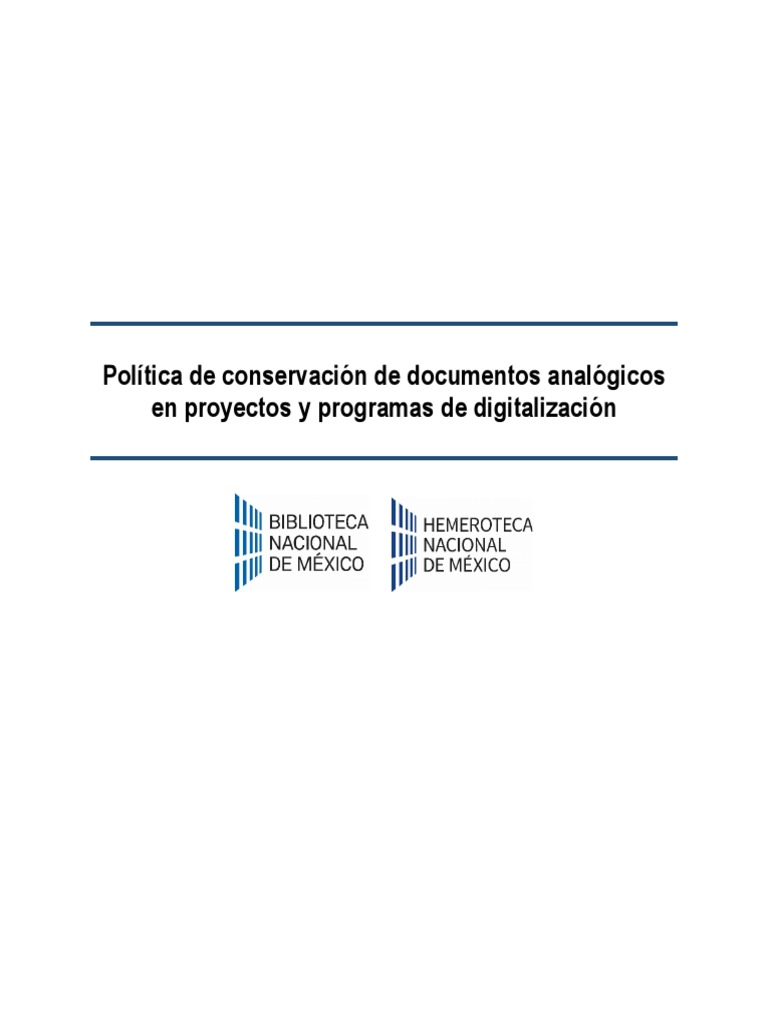 Política de Conservación de Documentos Analógicos en Proyectos y Programas de Digitalización ...